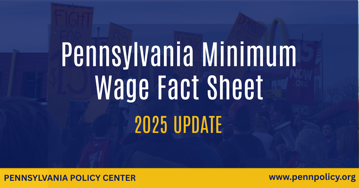 Why We Should Raise the Minimum Wage in PA to $15 Per Hour – 2025 ...